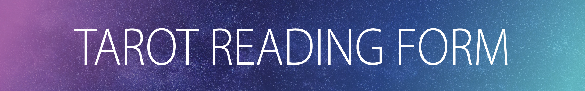 Tarot Card Reading Form | Moon Soul Magic