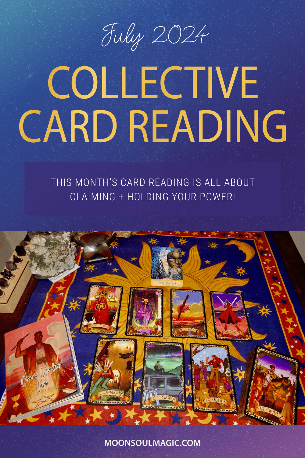 July 2024 Collective Card Reading | Moon Soul Magic